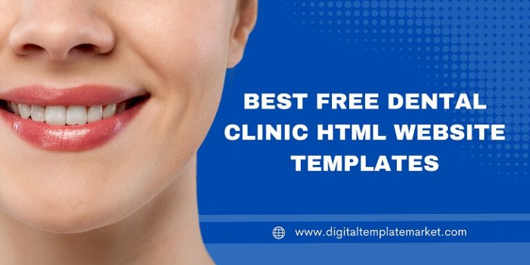 11 Best Free Dental Clinic HTML Website Templates In 2024
