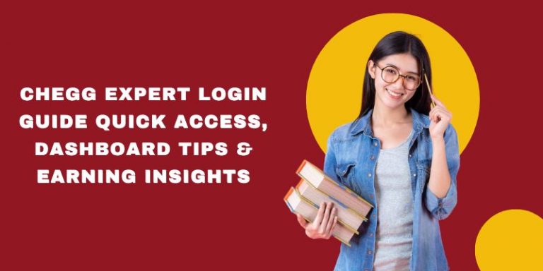 Chegg Expert Login Guide Quick Access, Tips & Earning Insights