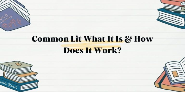 Common Lit: What It Is & How Does It Work? | Digital Template Market