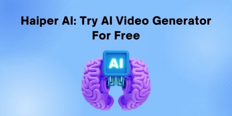 Haiper AI: Try AI Video Generator For Free